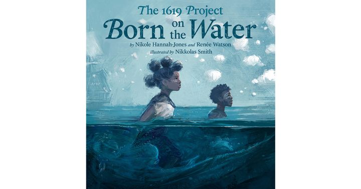 The 1619 Project: Born on the Water - MCAF